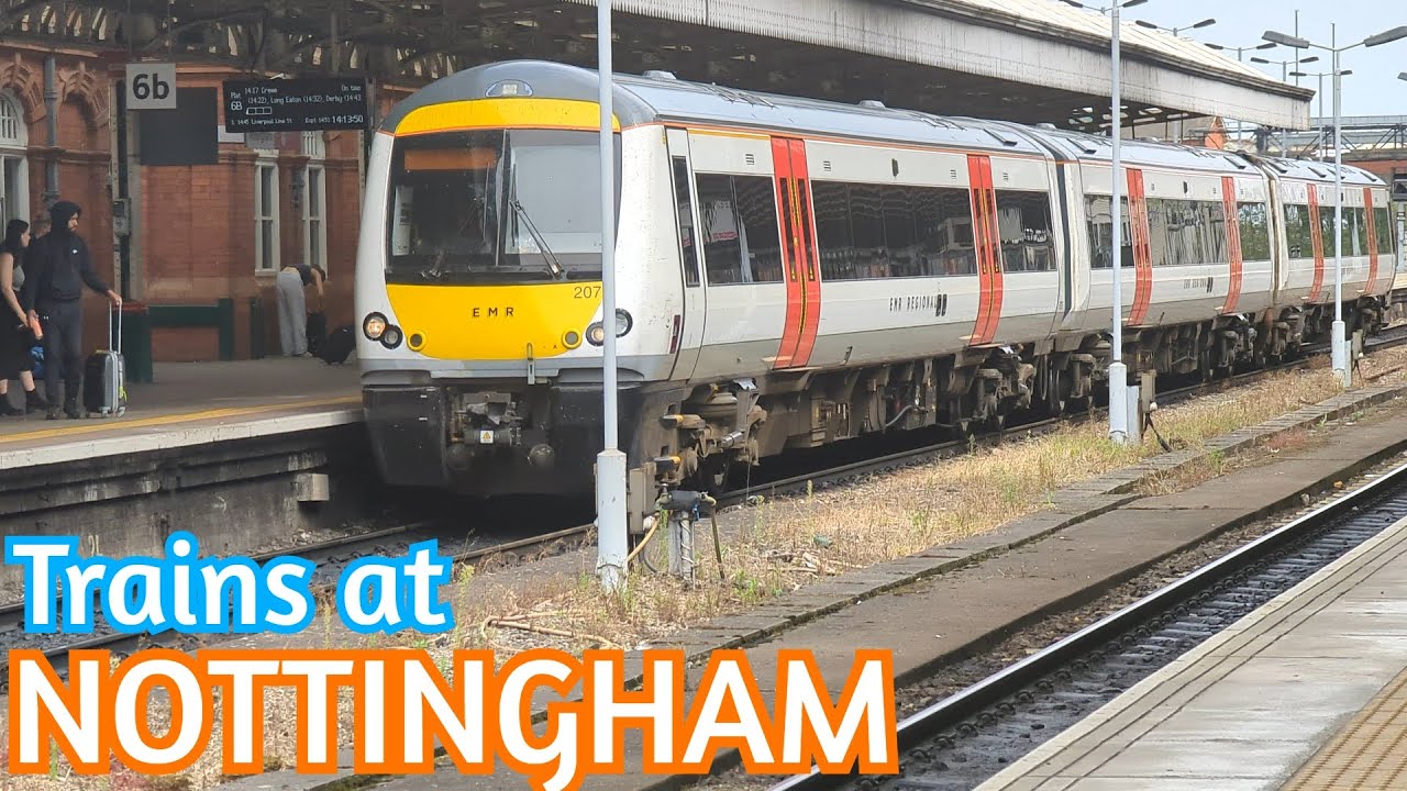 Trains At Nottingham 4K (week of 12/08/2024) - YouTube