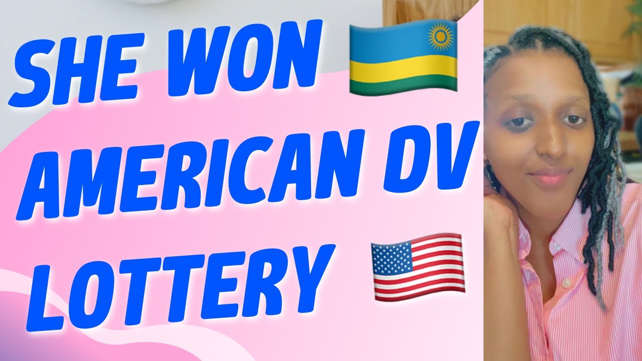 HOW SHE WON AMERICAN DV LOTTERY WITH HER RWANDAN🇷🇼 FAMILY|watch this if ...