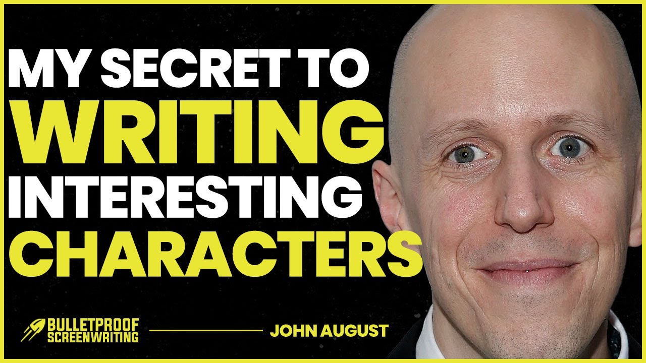 My Secret Method to Write Interesting Characters | John August - YouTube