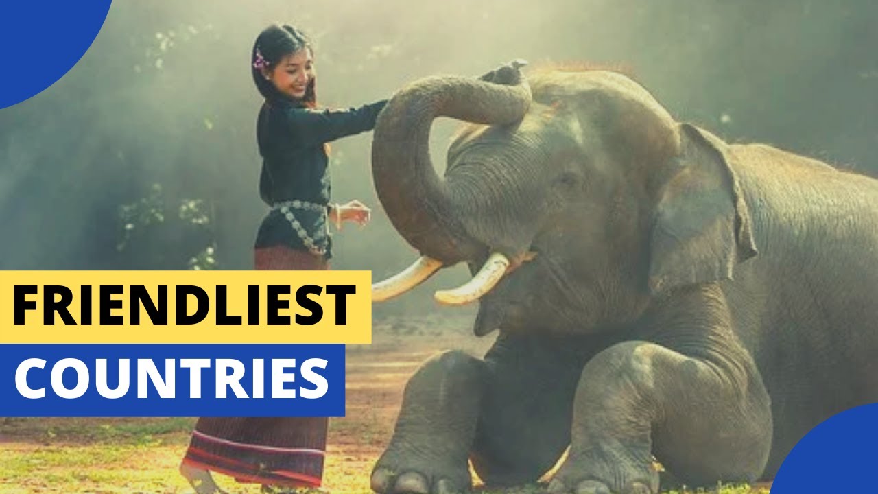The Friendliest Countries in the World - YouTube