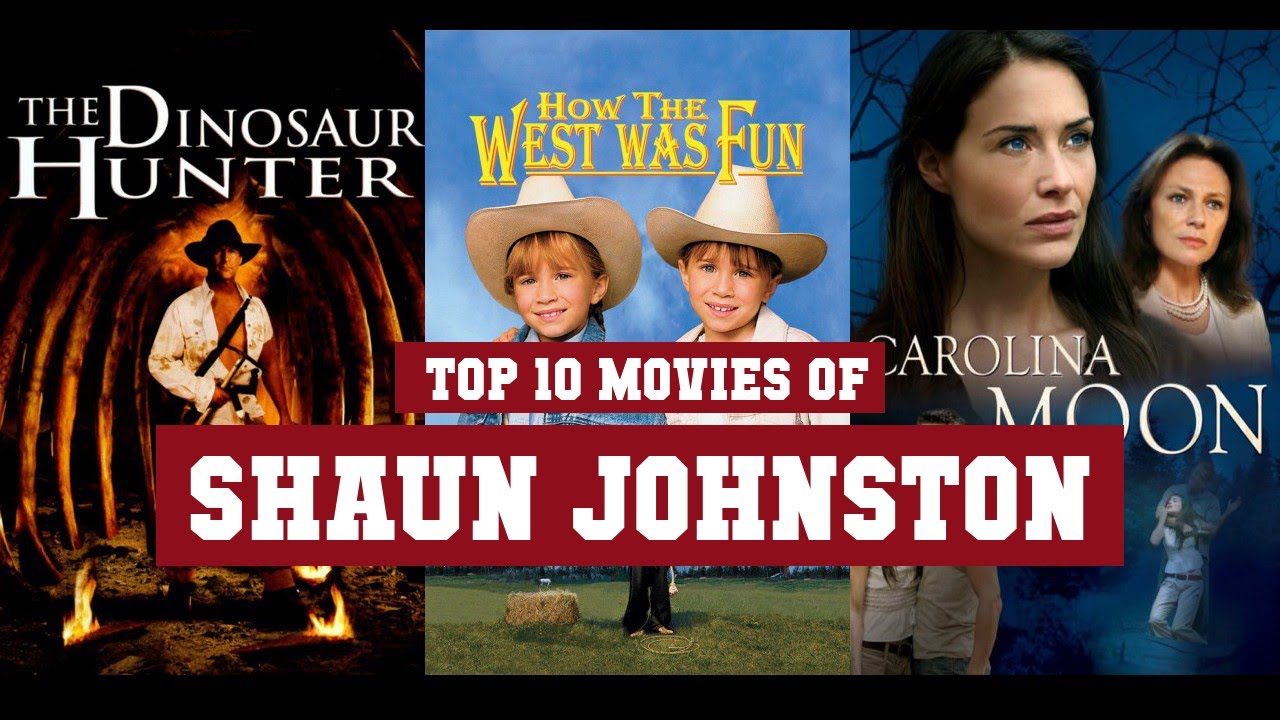 Shaun Johnston Top 10 Movies | Best 10 Movie of Shaun Johnston - YouTube