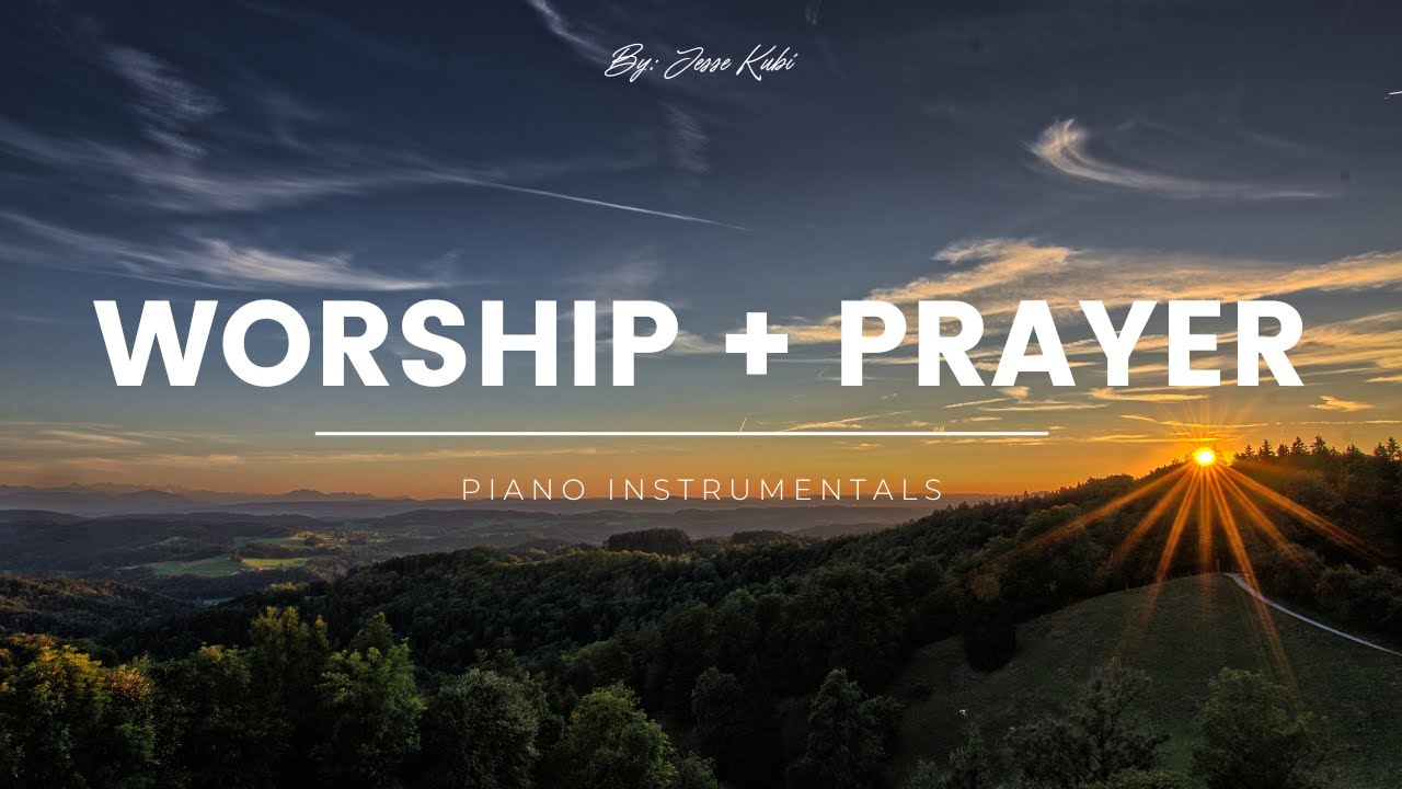 Peaceful Piano Worship | Bible Verses & Instrumental Music for Prayer ...