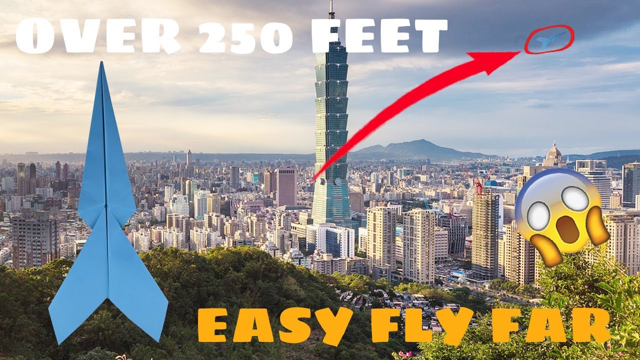 How to make the Best Paper Airplane FLY OVER 250 FEET 🎖️🎖️ - YouTube