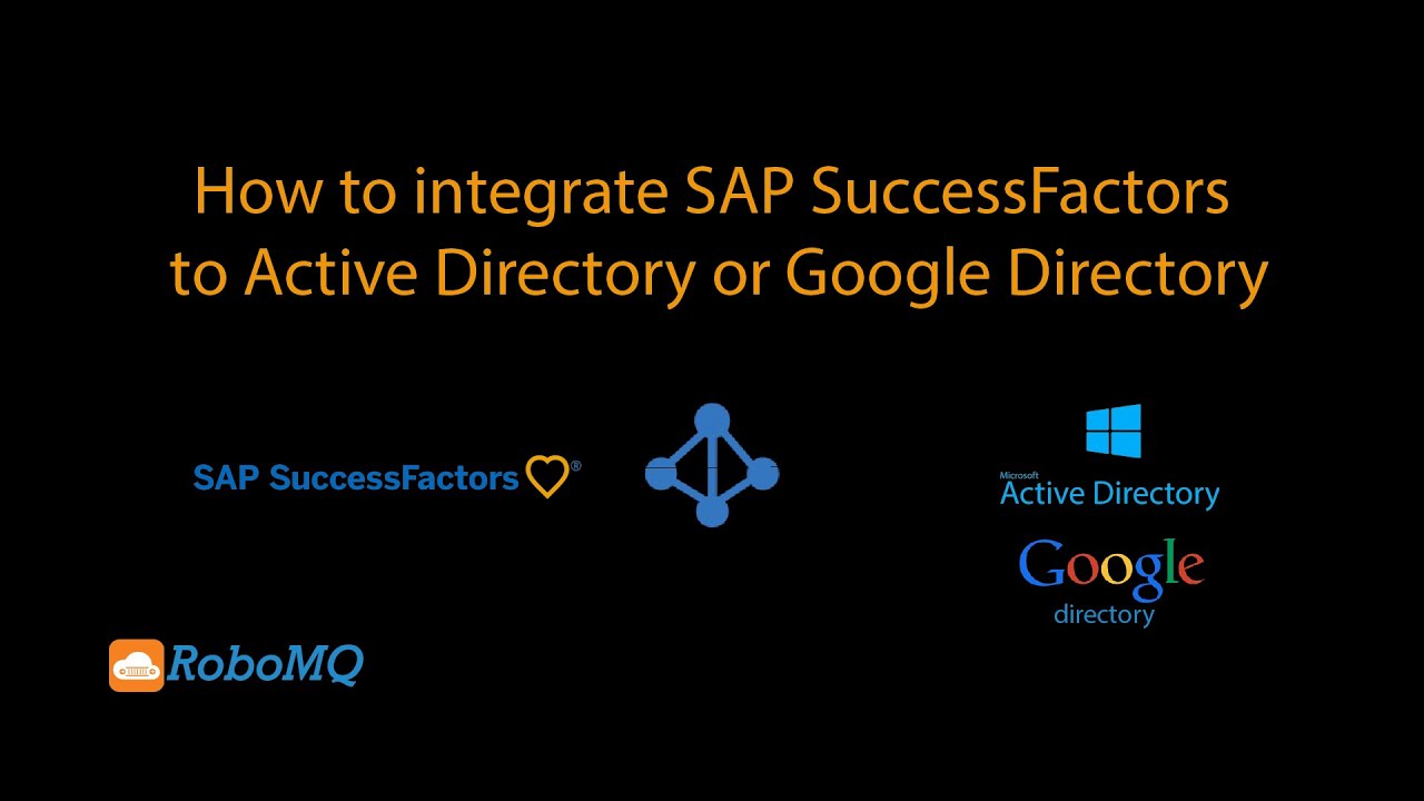 How to integrate SAP SuccessFactors with AD, Azure AD or Google ...