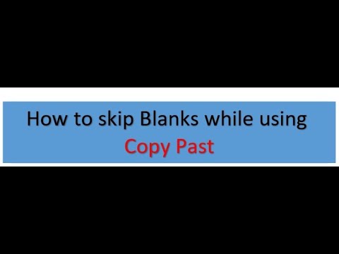How to Skip Blanks in MS Excel While Using Copy Past(SKIP BLANKS ...