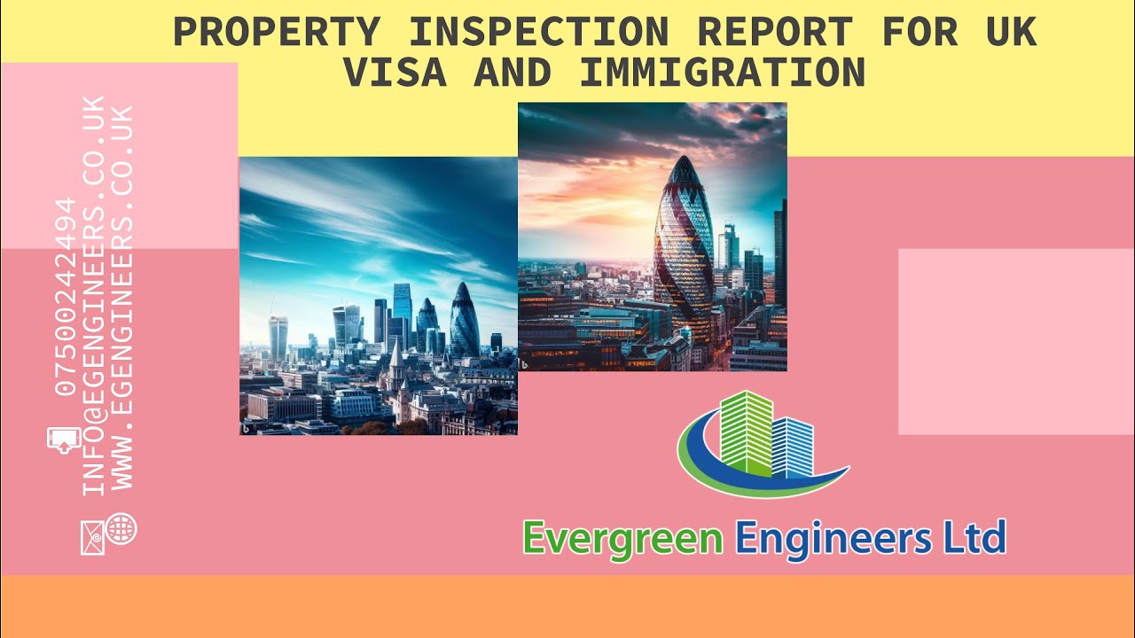 Property Inspection Report East London for UK visa and Immigration ...