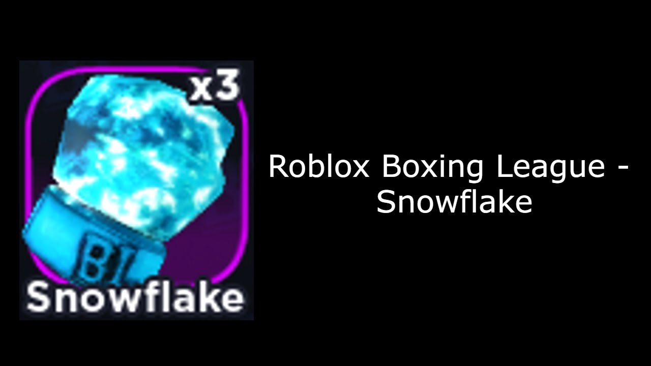 Snowflake CLASS B Glove (Stats) | Roblox Boxing League - YouTube