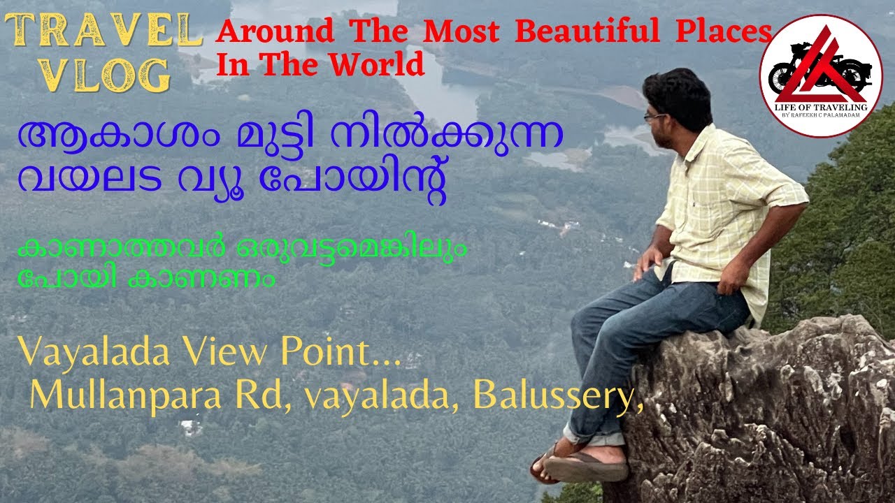 Vayalada View Point Tourist attraction in Kerala. Kozhikode Balussery ...