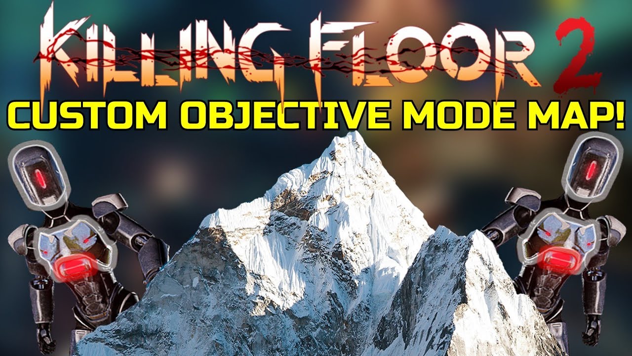 Killing Floor 2 | CUSTOM OBJECTIVE MODE MAP! - Jogging Around A ...