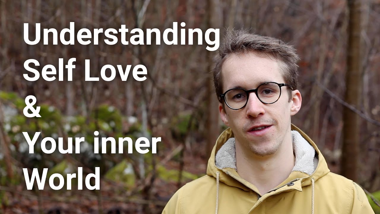 How Self Love Really Works - Your Inner World Is Crowded! - YouTube