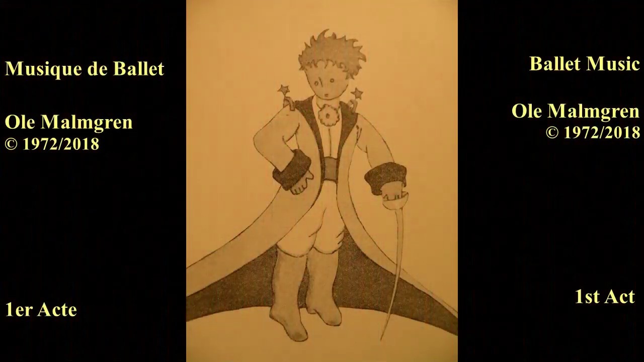 The Little Prince * Ballet Music by Ole Malmgren * DEMO VIDEO - YouTube