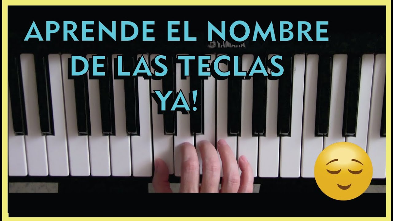 PIANO Nombre de las teclas -EJERCICIOS FÁCILES- para aprenderlas - YouTube
