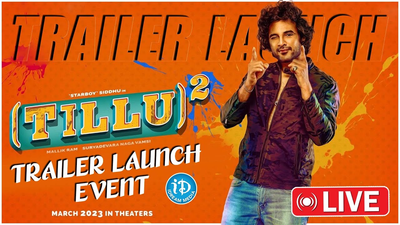 🔴LIVE:Tillu Square Trailer Launch Event| Siddu Jonnalagadda | Anupama ...