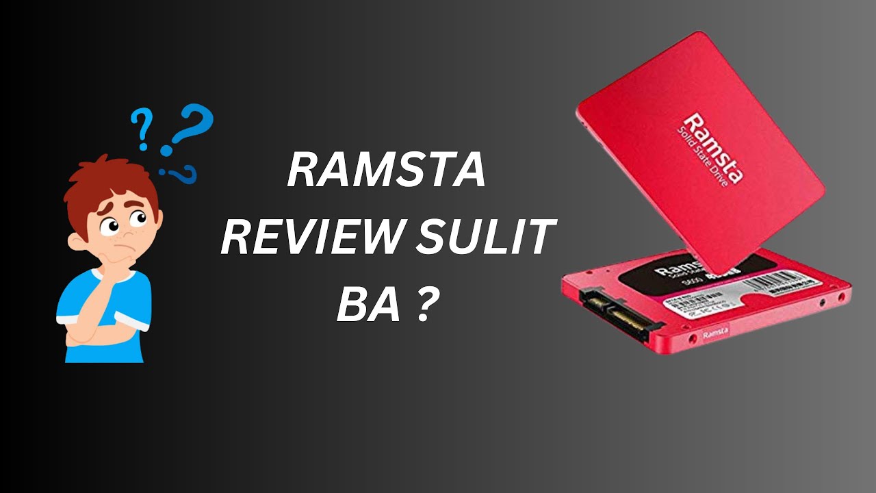 RAmsta review at paano magpalit HDD to SsD ( tagalog vlog ) - YouTube