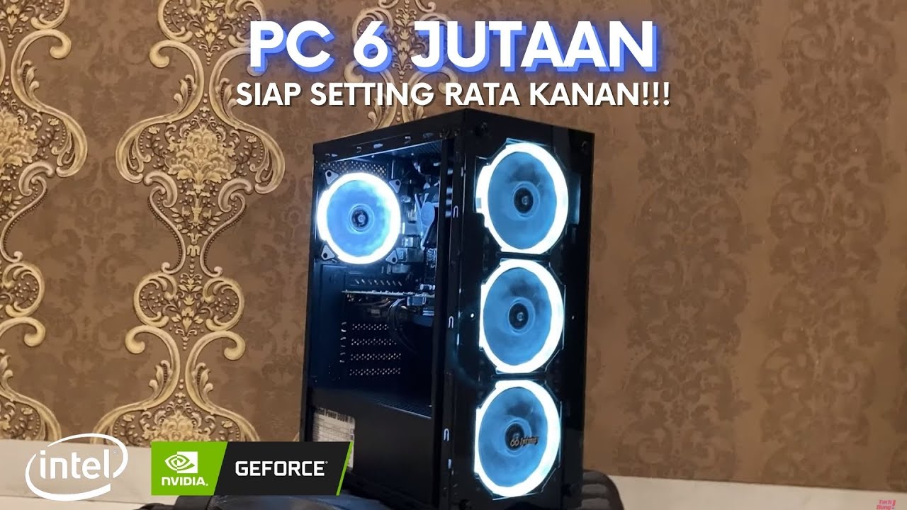 Rakit PC Gaming 6 Jutaan Siap Setting Rata Kanan!! - YouTube