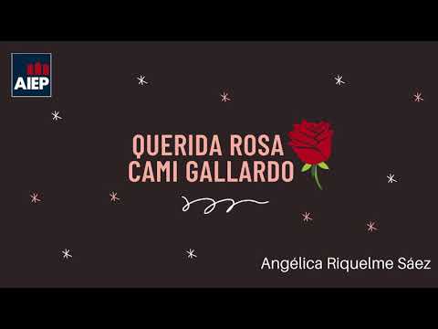 QUERIDA ROSA-CAMI GALLARDO, LSCH🌹 ️ - YouTube