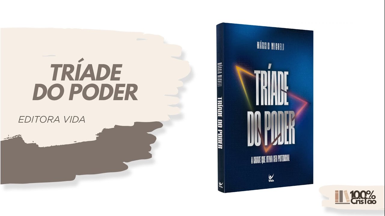 Tríade do Poder, Márcio Micheli - Vida • Livraria 100% Cristão - YouTube