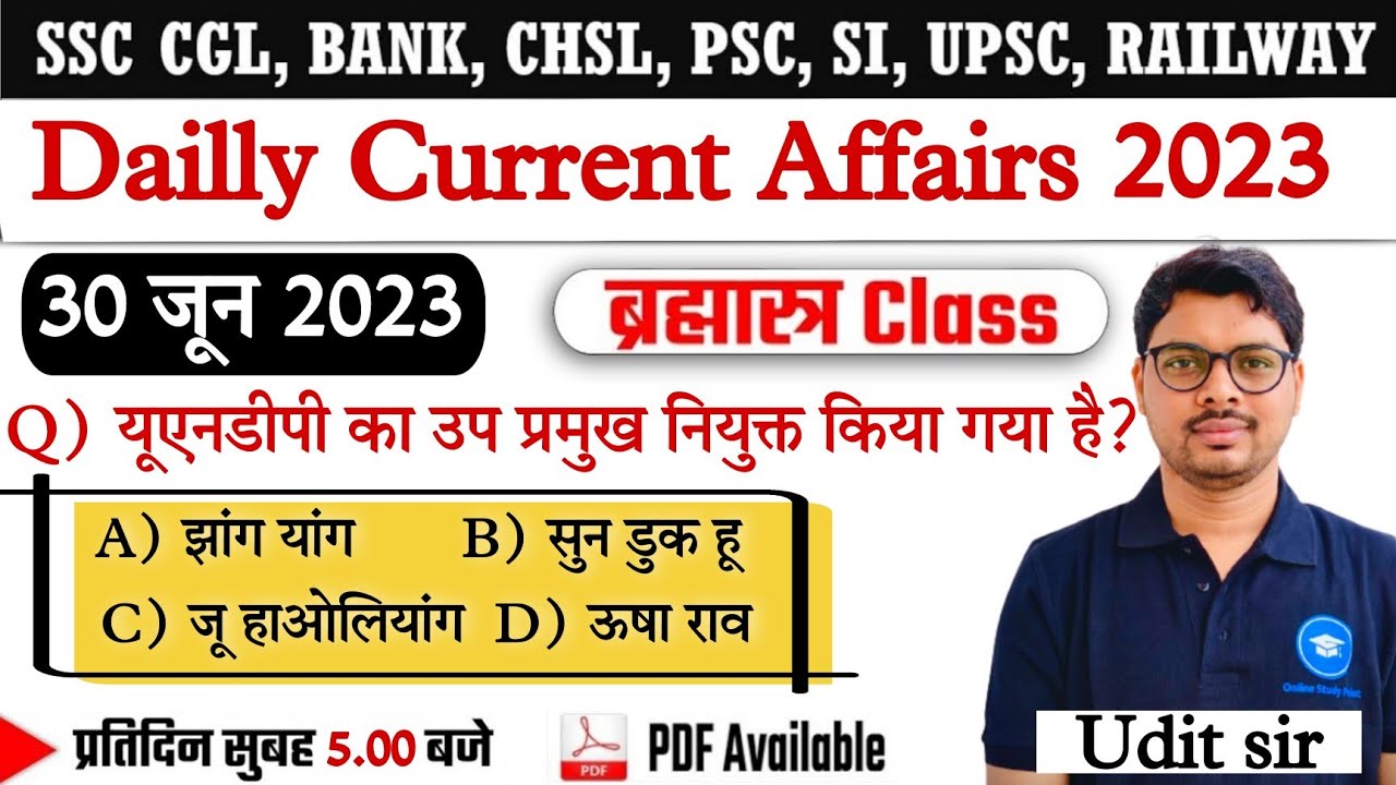 30 June 2023 Current Affairs || Daily Current Affairs || Most Important Questions | Udit Gupta ...