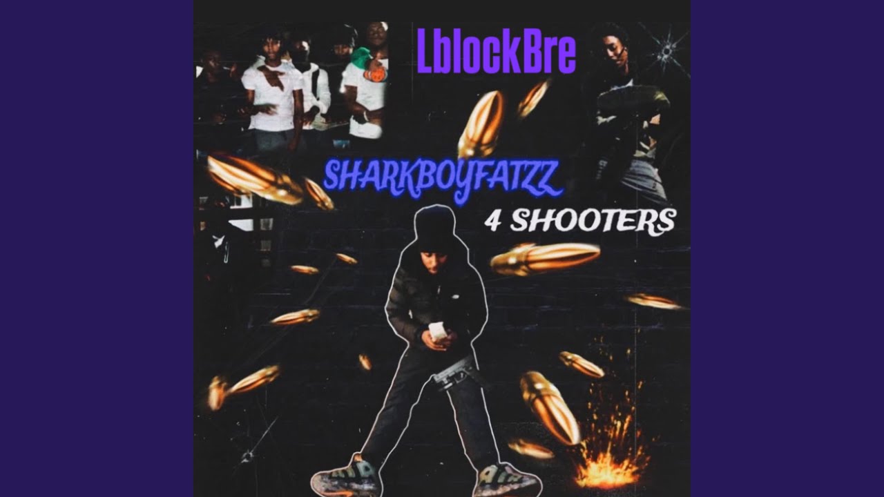 4 Shooters (feat. Sharkboyfatzz) - YouTube