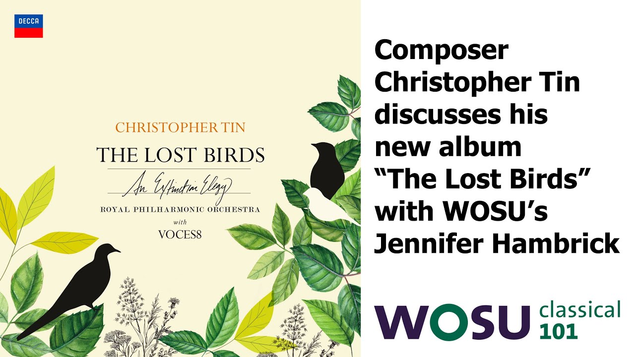 Composer Christopher Tin on The Lost Birds: An Extinction Elegy - YouTube