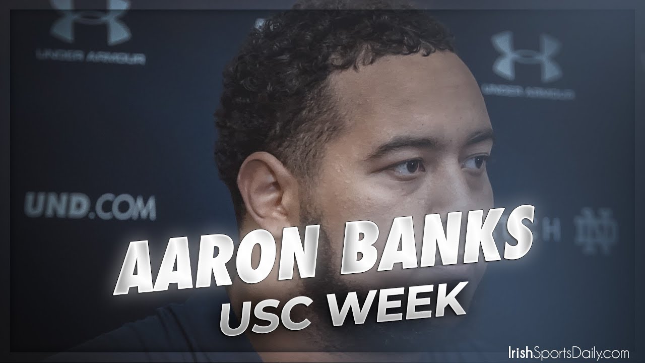 OL Aaron Banks | USC Week | Notre Dame Football 2019 - YouTube