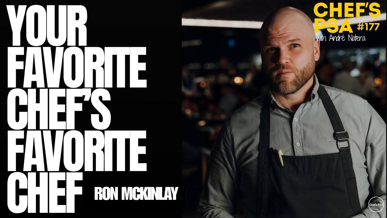 Your Favorite Chef’s Favorite Chef | Ron McKinlay on Pop-Ups, Pressure ...