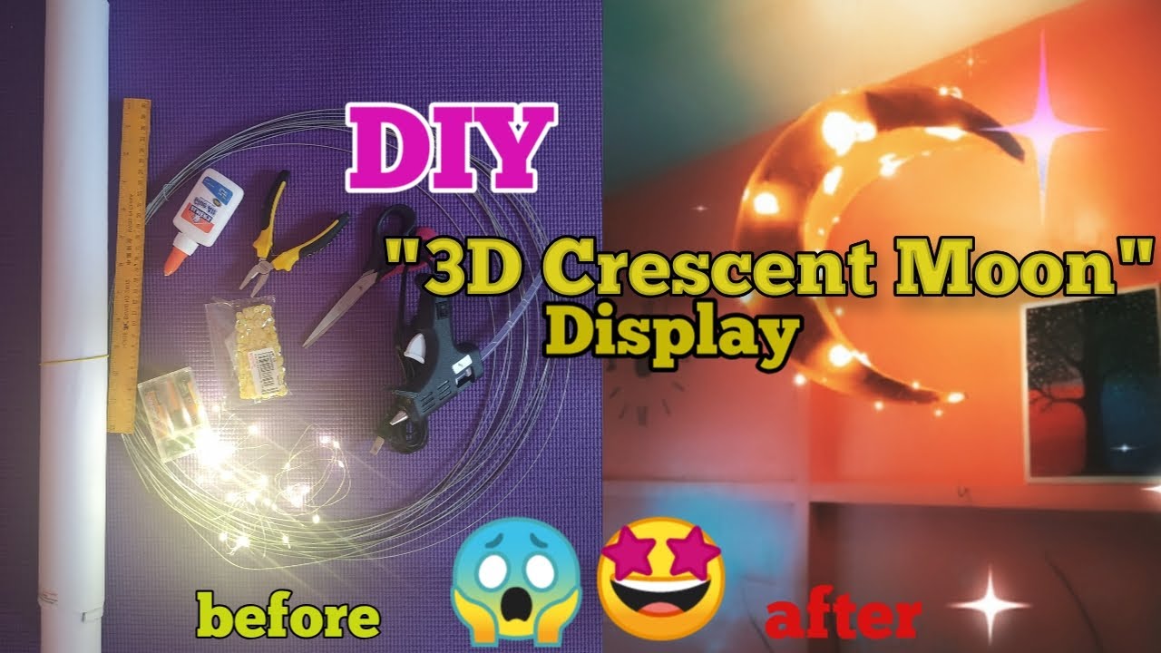 DIY- "3D CRESCENT MOON"🌙 ROOM DISPLAY (Easy to make/ recycled materials ...