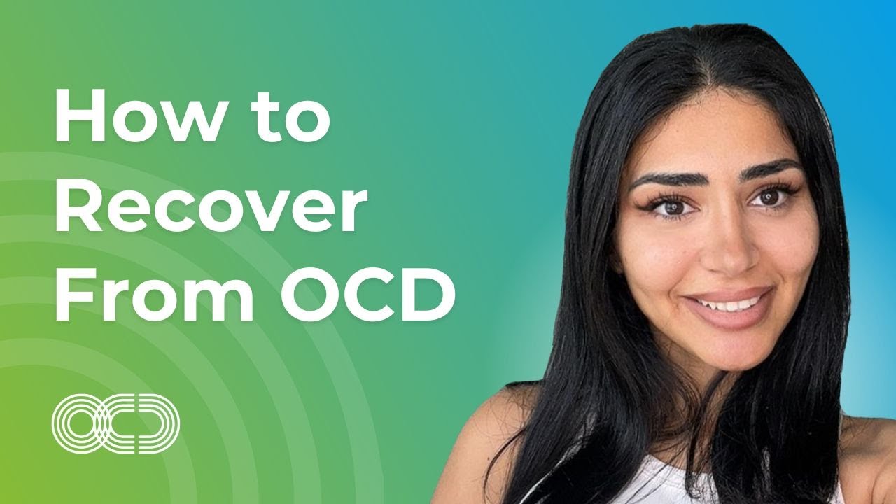 How to Recover From OCD - YouTube