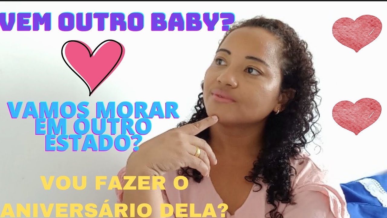 Vamos Morar Em Outro Estado??Vem Baby Esse Ano🤭😁?? - YouTube