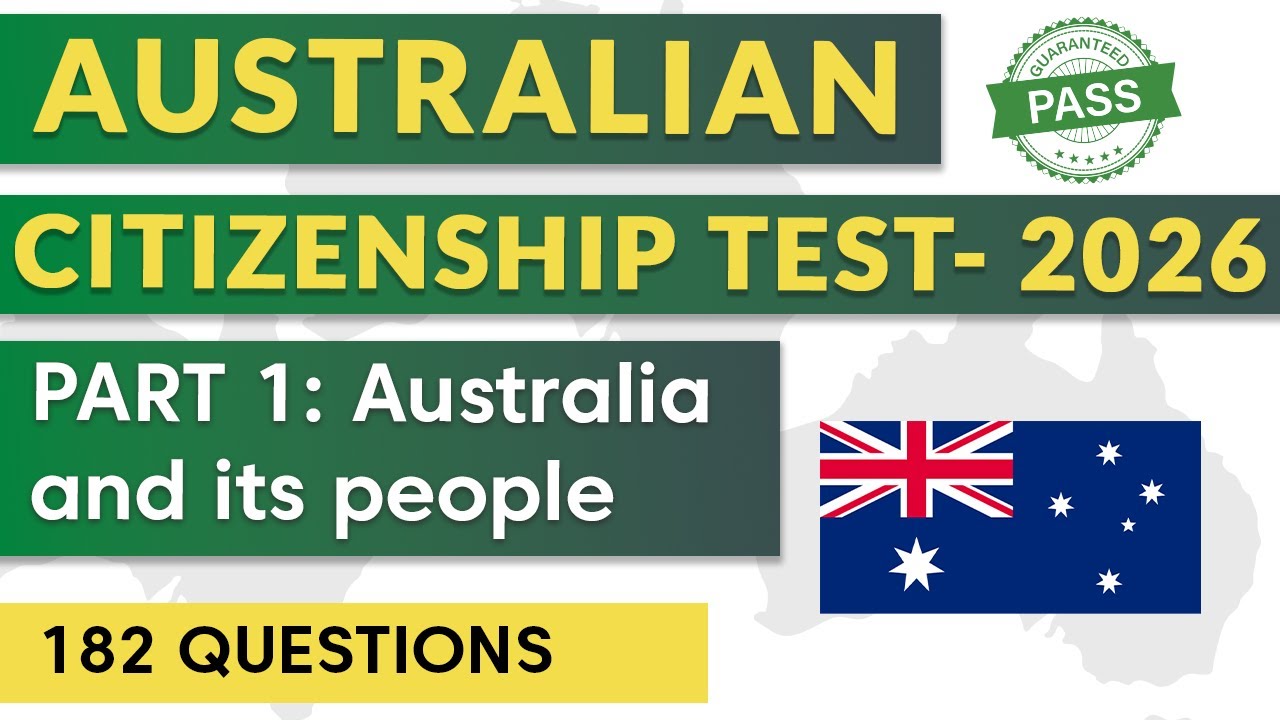 PART 1: AUSTRALIA & ITS PEOPLE (182 QUESTIONS) | AUSTRALIAN CITIZENSHIP ...