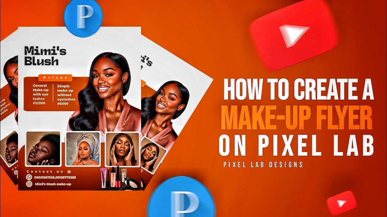 HOW TO CREATE A MAKE UP FLYER WITH PIXEL LAB - YouTube