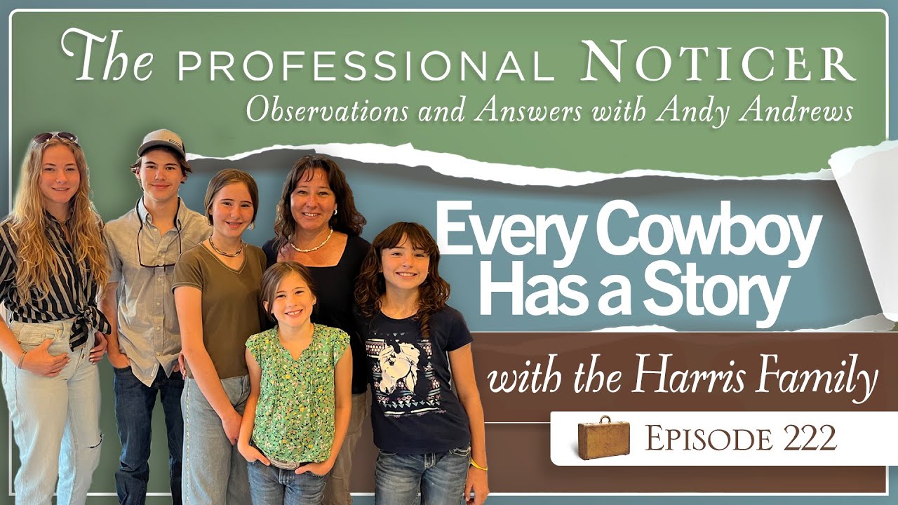 Every Cowboy Has a Story…with the Harris Family - YouTube