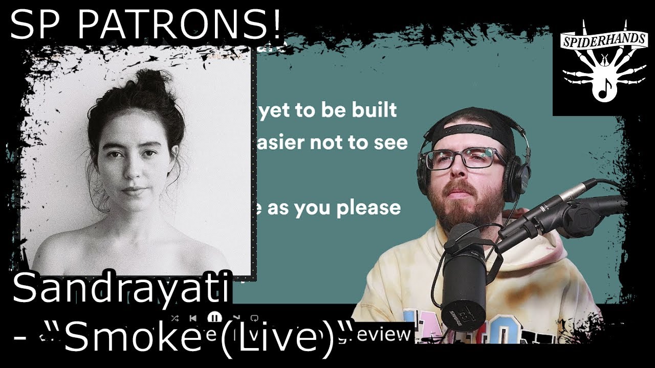 SP PATRONS Andreas L | Sandrayati - Smoke (Live) #songreview - YouTube