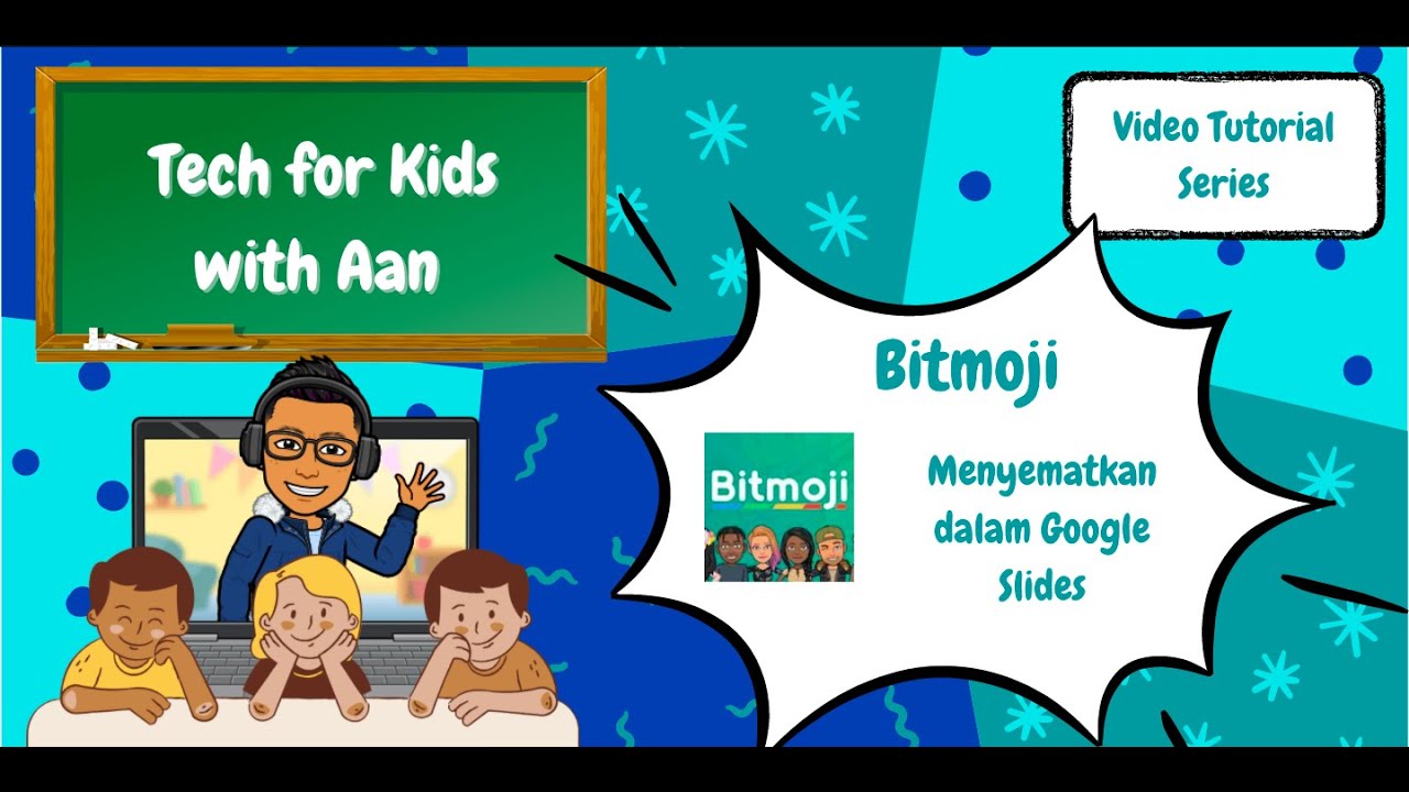 TUTORIAL BITMOJI BAGIAN 3 | MENGGUNAKAN BITMOJI PADA GOOGLE SLIDE ...