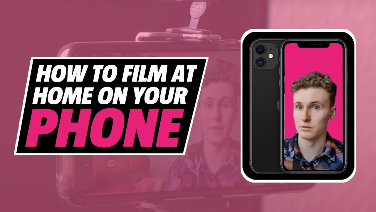 The Best Way to Film Yourself at Home Using Just a Smartphone - YouTube