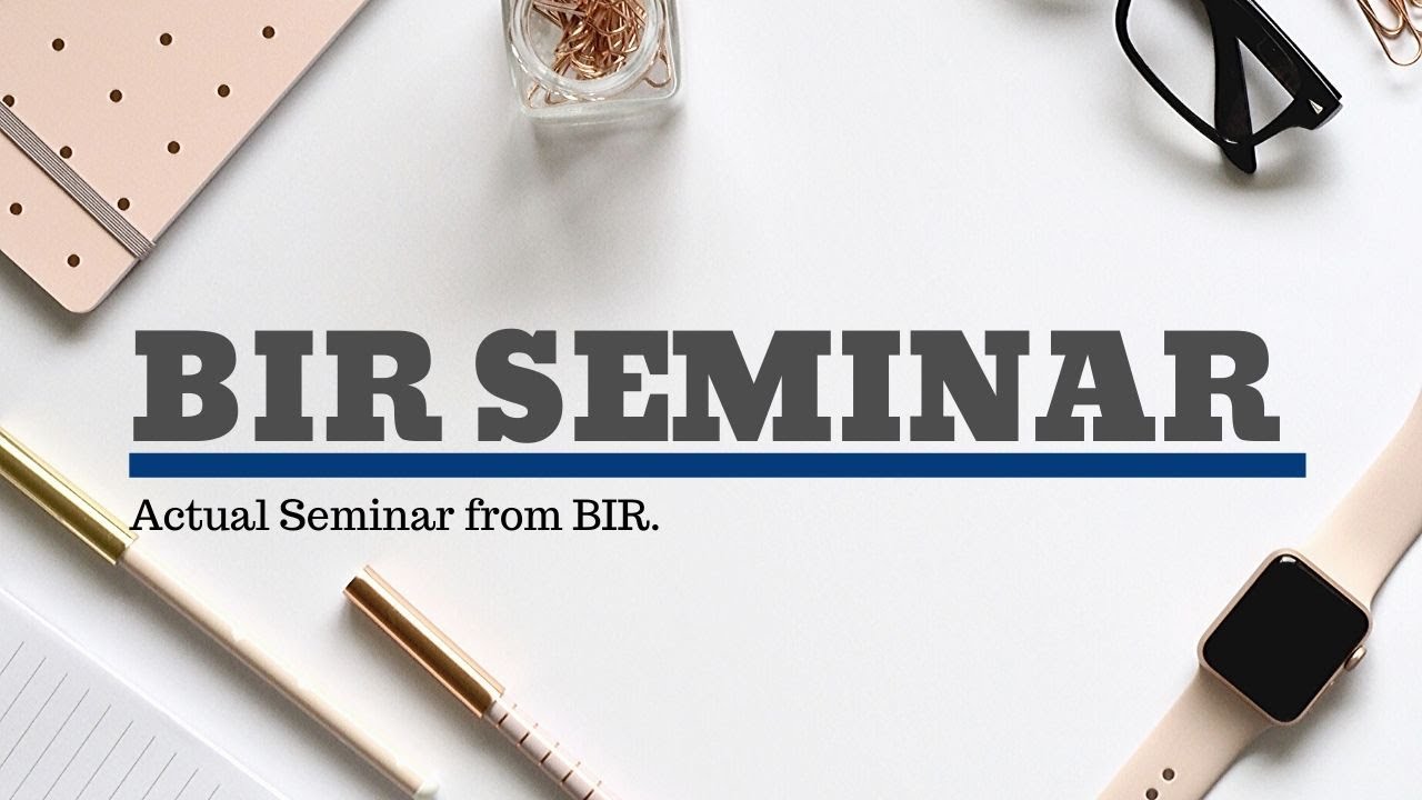 BIR SEMINAR PART 2 - YouTube