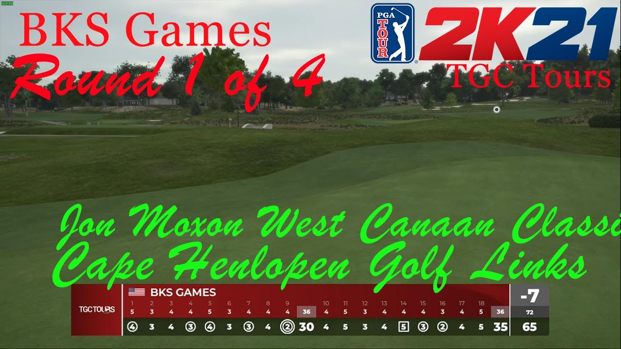 Round 1 | TGC Tours | PGA Tour 2k21 | Jon Moxon West Canaan Classic ...