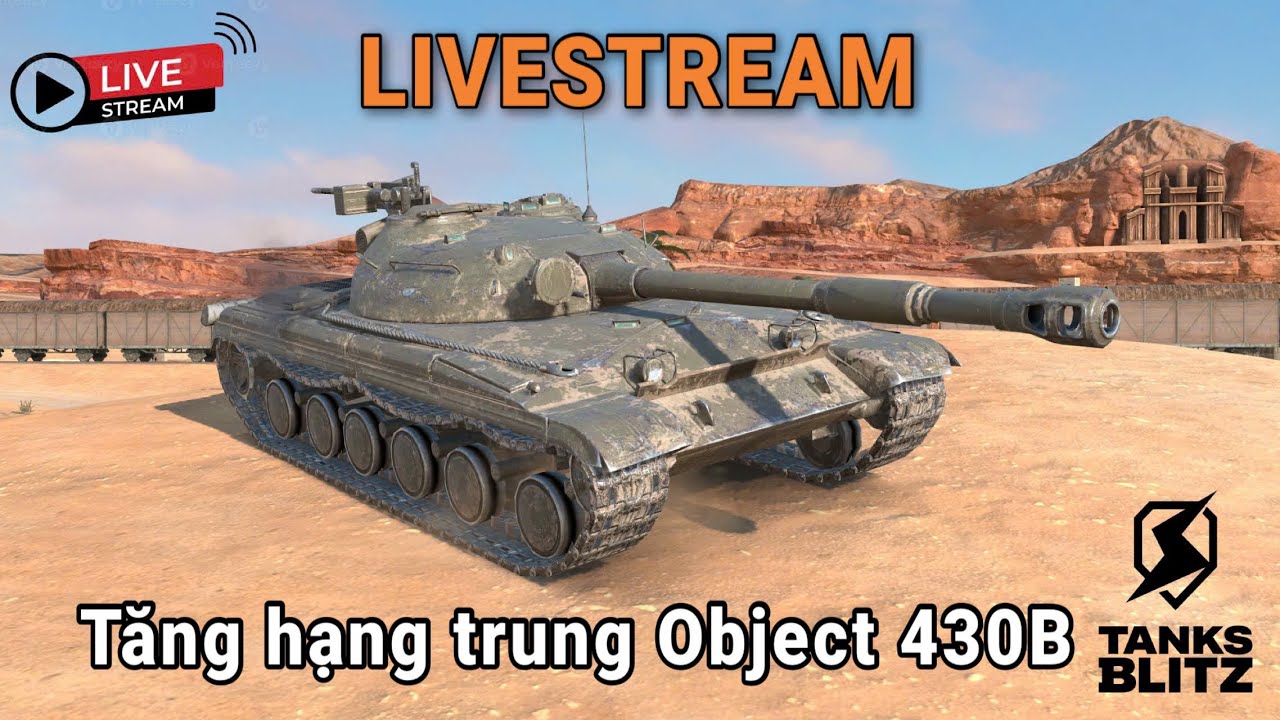 Livestream - Tăng hạng trung Object 430B bên sever Lesta có gì thú vị ...