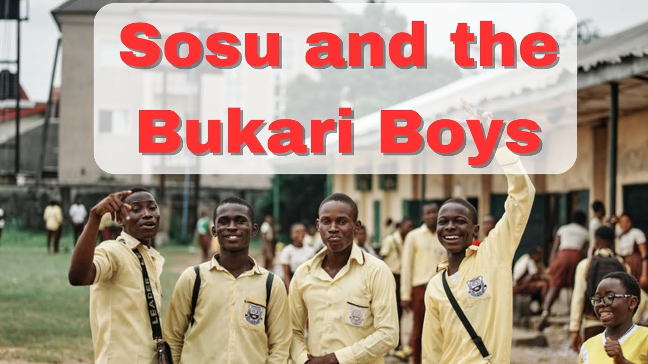 Sosu and the Bukari Boys Summary and Themes - YouTube