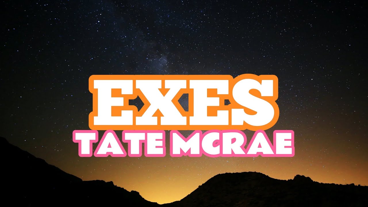 Tate McRae - exes (Lyrics) - YouTube