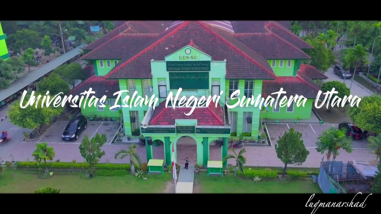 UINSU - Universitas Islam Negeri Sumatera Utara - YouTube