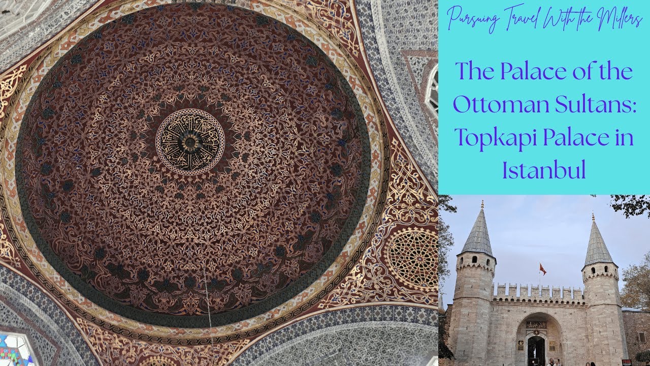 The Palace of the Ottoman Sultans - Topkapi Palace in Istanbul - YouTube