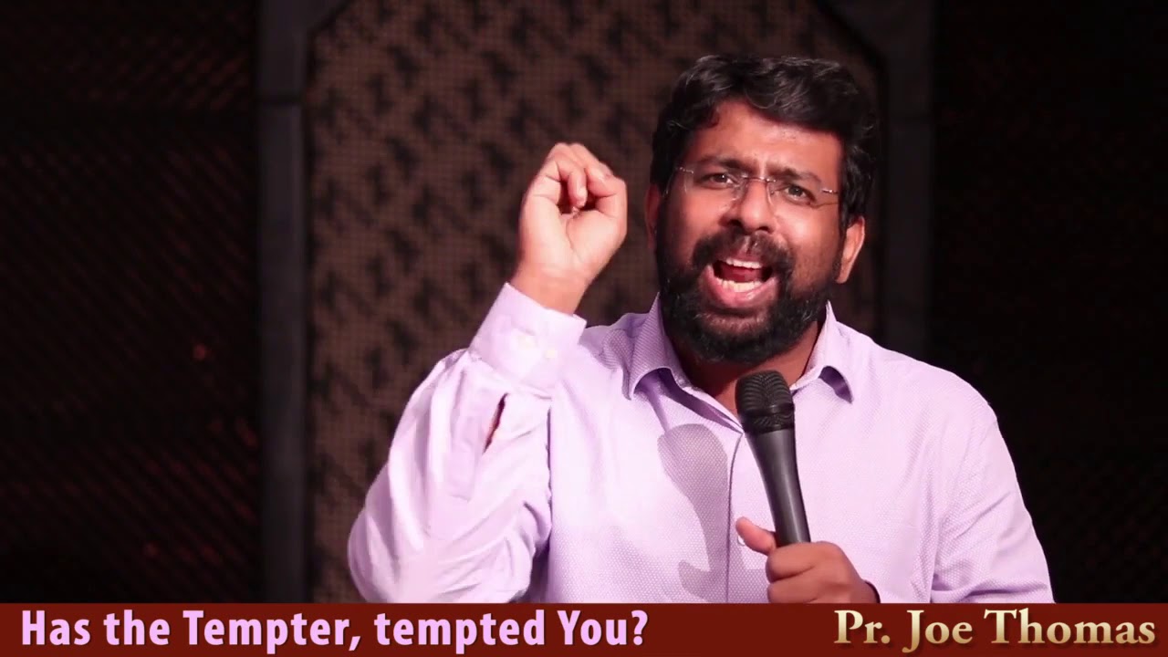 പരീക്ഷകന്‍ നിങ്ങളെ പരീക്ഷിച്ചുവോ ? | Pastor Joe Thomas - YouTube