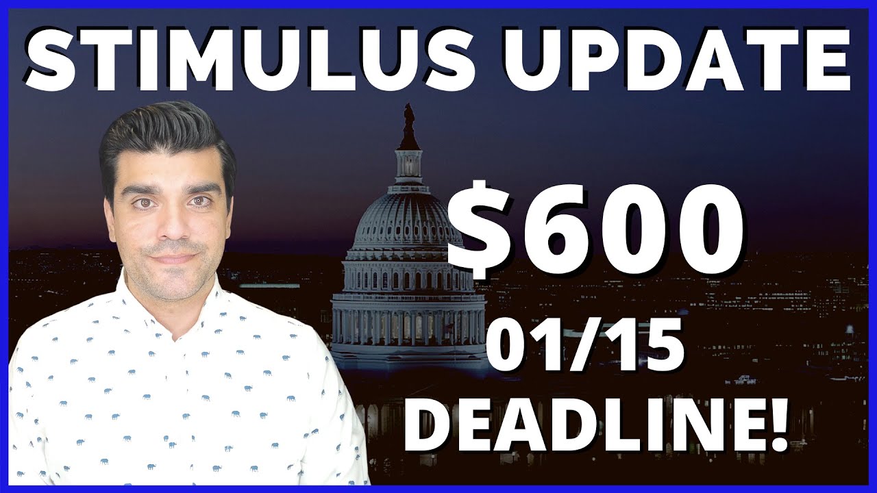 Second Stimulus Check Update (Stimulus Check 2): $600 IRS Check ...