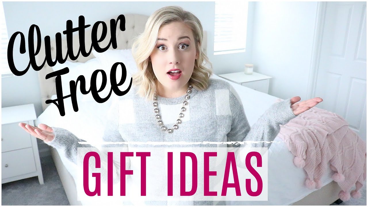 CLUTTER FREE CHRISTMAS GIFT IDEAS| MINIMALISM| MINIMALIST LIVING - YouTube