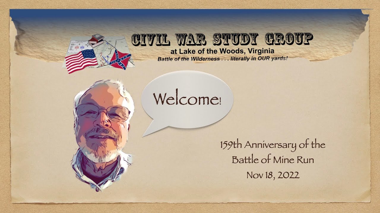 Battle of Mine Run – 159 Years Ago (Program: Nov 18, 2022) - YouTube