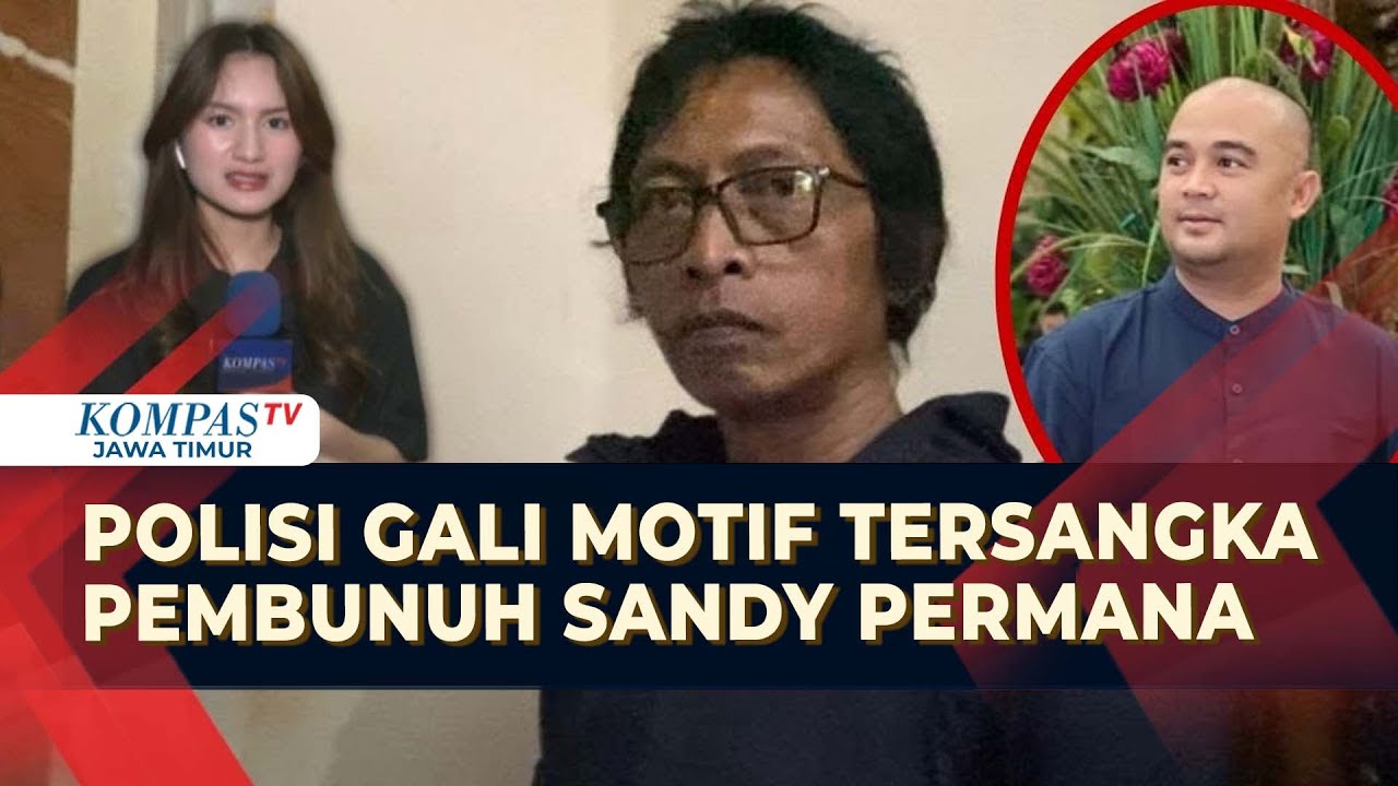 Kasus Pembunuhan Sandy Permana: Fakta dan Motif Tersangka Nanang Irawan ...