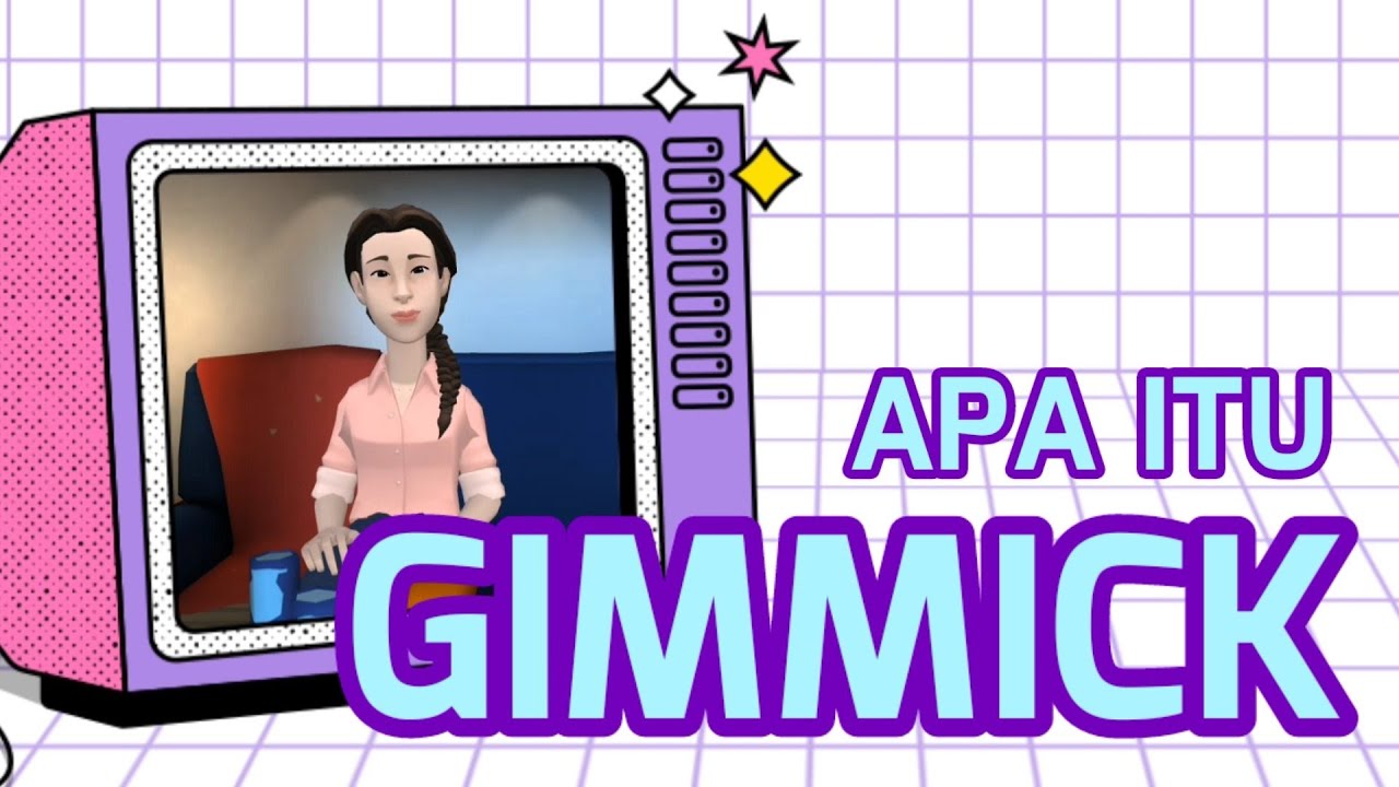 APA ITU GIMMICK? PENJELASAN KATA - YouTube