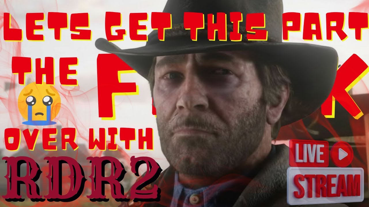 RDR2 Chapter 6 - Red Dead Redemption 2 Story Mode Gameplay 🔴 LIVE - YouTube