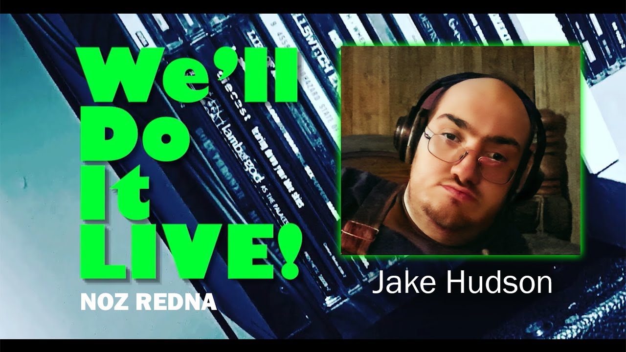 We'll Do it LIVE! Ep. 15 - Jake Hudson (YouTuber/Streamer) - YouTube